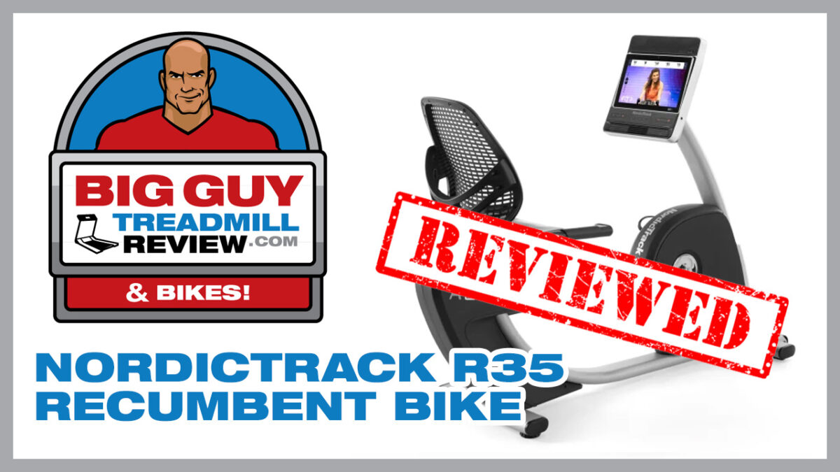 Bad far outweighs the good with NordicTrack R35 Recumbent Bike - Big ...